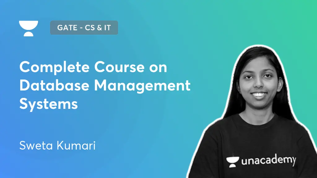 GATE - CSIT, DSAI & Interview Preparation - Complete Course on Database Management Systems by ...
