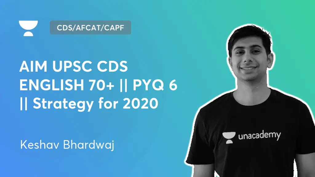 CDS/AFCAT/CAPF - AIM UPSC CDS ENGLISH 70+ || PYQ 6 || Strategy for 2020 ...