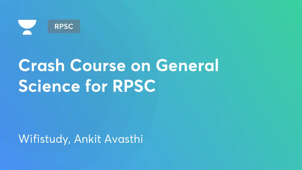 Rajasthan State Exams - Crash Course on General Science for RPSC by ...