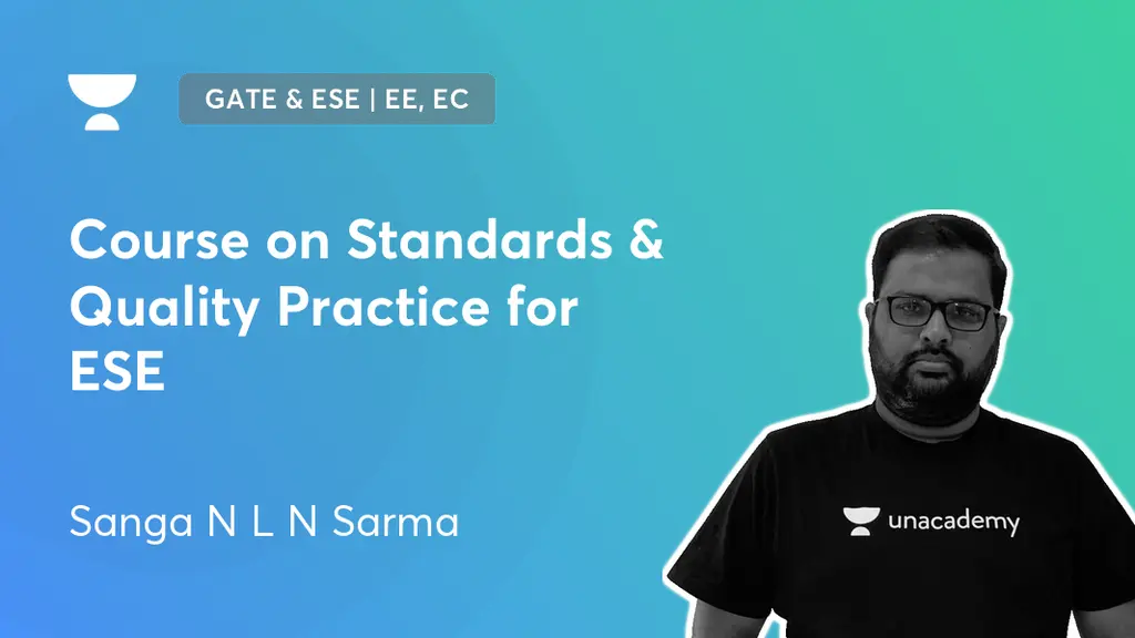 GATE & ESE - EE, EC - Course on Standards & Quality Practice for ESE by ...