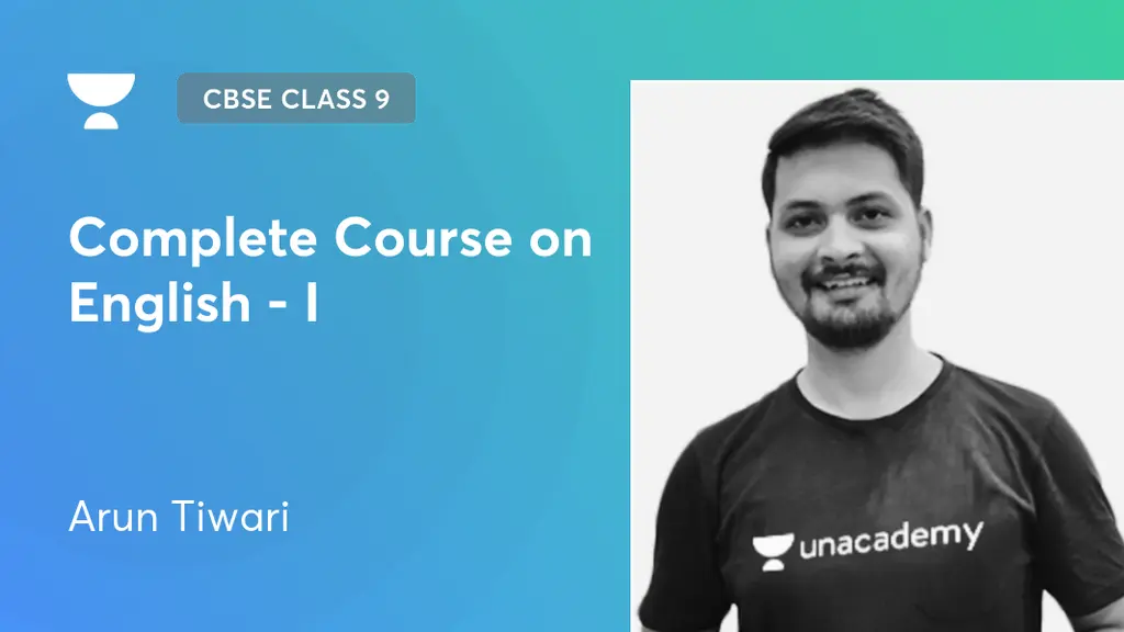 CBSE Class 9 - Complete Course on English - I by Unacademy