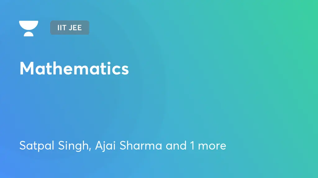 IIT JEE - Mathematics by Unacademy