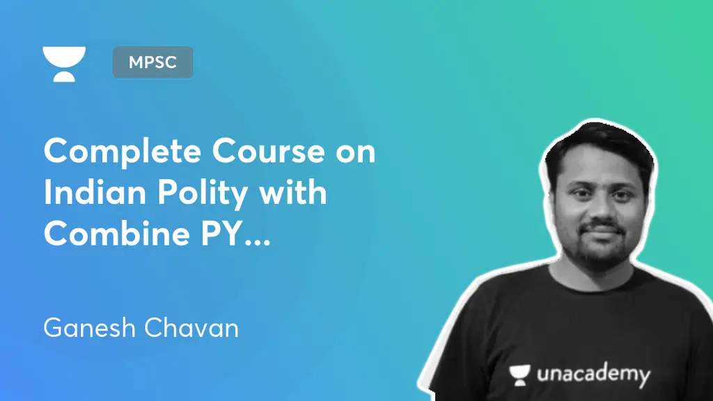 MPSC-Dormant - Complete Course on Indian Polity with Combine PYQs ...