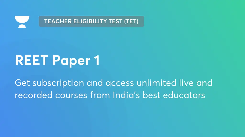 REET Paper 1 | Teaching Superpack | Unacademy