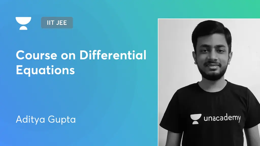 IIT JEE Course On Differential Equations By Unacademy iit-jee-course-on-differential-equations-by-unacademy