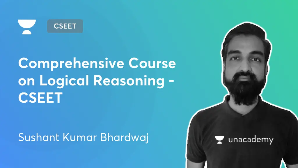 CSEET - Comprehensive Course on Logical Reasoning - CSEET by Unacademy