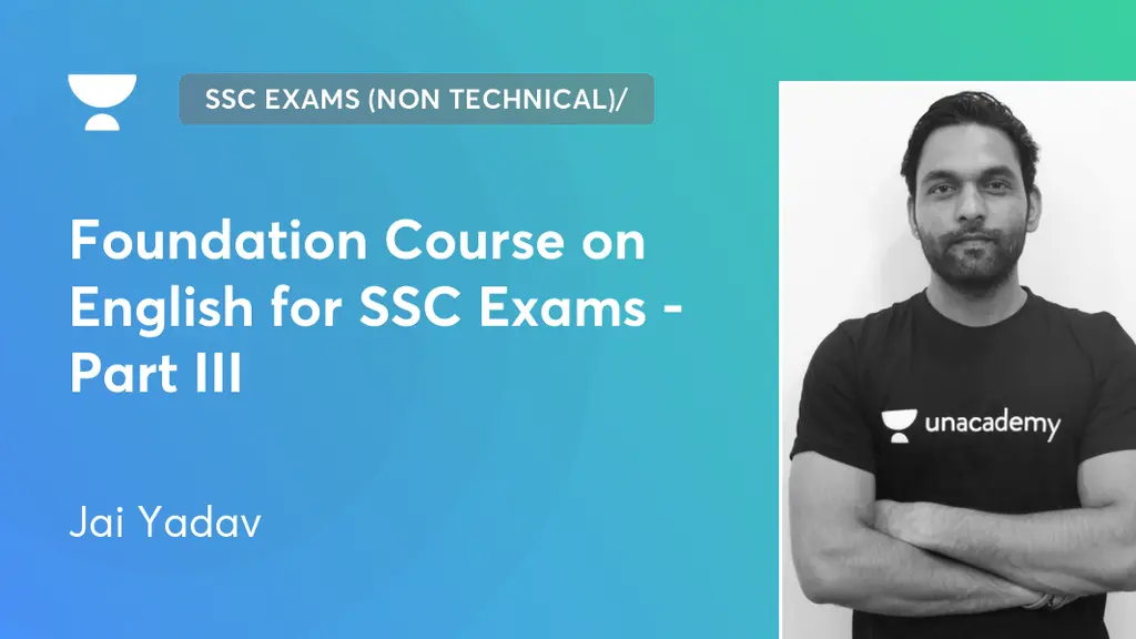 SSC Exams (Non Technical)/ Railway Exams - Foundation Course on English for SSC Exams - Part III ...
