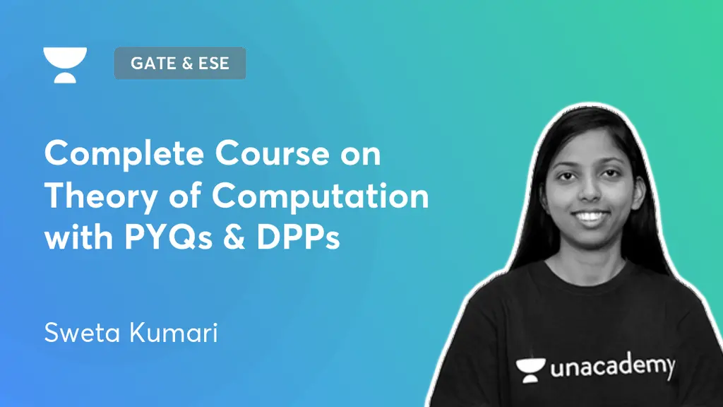 GATE - CSIT, DSAI & Interview Preparation - Complete Course on Theory of Computation with PYQs ...