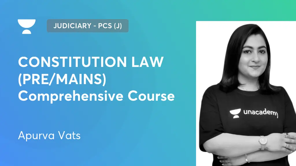 Judiciary - PCS (J) - CONSTITUTION LAW (PRE/MAINS) Comprehensive Course ...