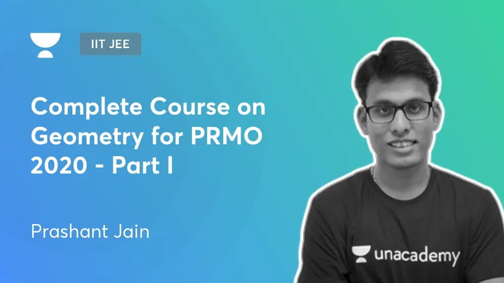 IIT JEE - Complete Course on Geometry for PRMO 2020 - Part I by Unacademy