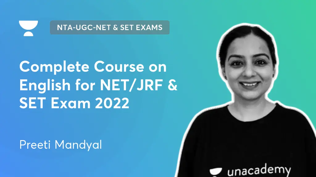 Nta Ugc Net And Set Exams Complete Course On English For Net Jrf And Set Exam 2022 By Unacademy