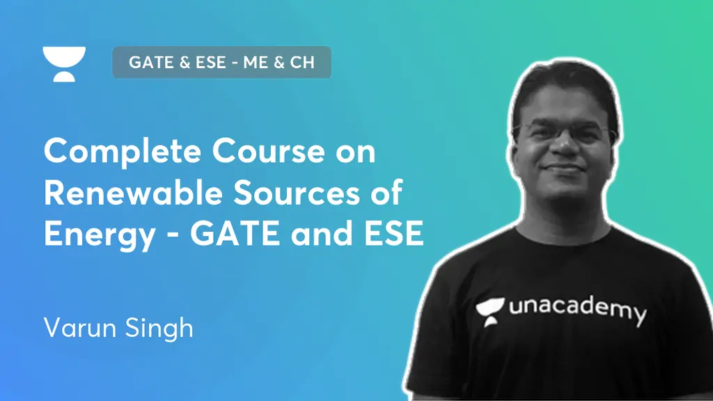 GATE & ESE - ME, CH & XE - Complete Course on Renewable Sources of ...
