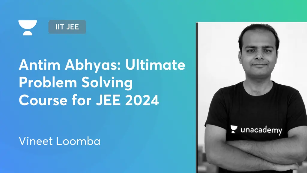 IIT JEE - Antim Abhyas: Ultimate Problem Solving Course for JEE 2024 by ...