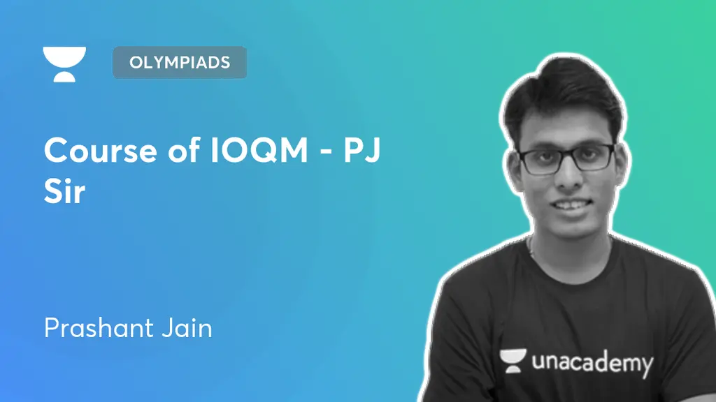 Olympiads - Course of IOQM - PJ Sir by Unacademy