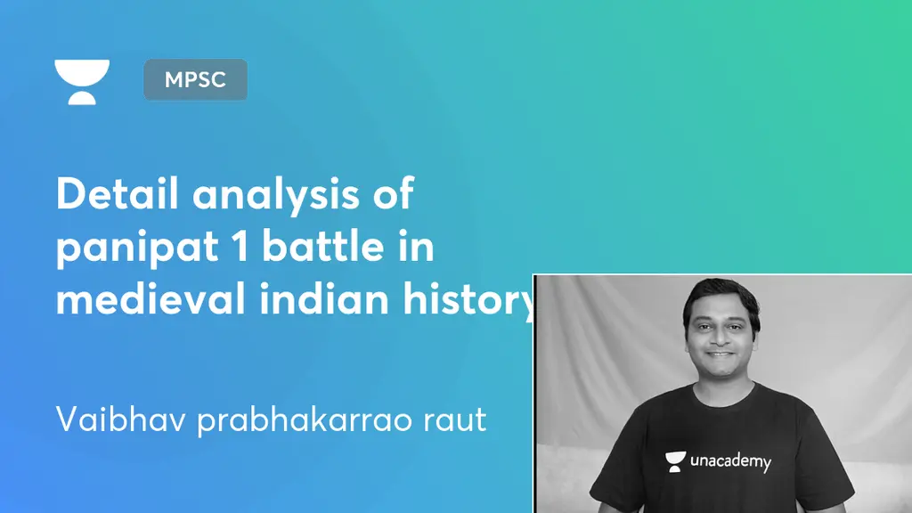 MPSC - Detail analysis of panipat 1 battle in medieval indian history ...