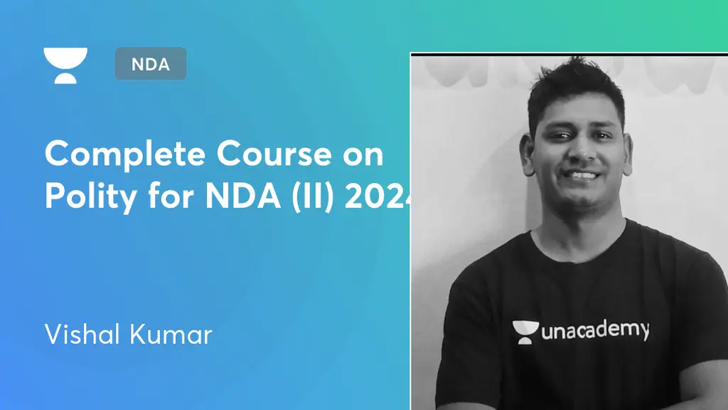 NDA - Complete Course on Polity for NDA (II) 2024 by Unacademy