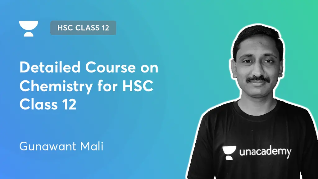 MH HSC Class 12 - Detailed Course on Chemistry for HSC Class 12 by ...