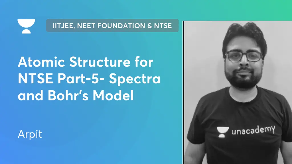 IITJEE, NEET Foundation & NTSE - Atomic Structure for NTSE Part-5 ...