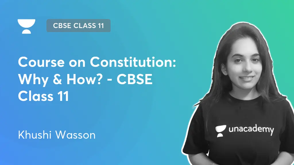 CBSE Class 11 - Course on Constitution: Why & How? - CBSE Class 11 by ...