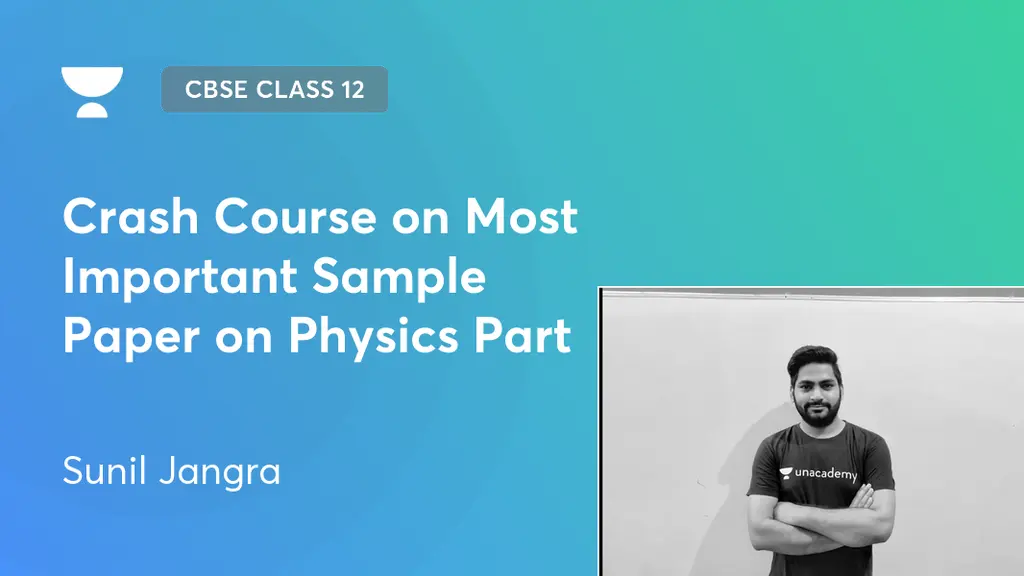 CBSE Class 12 - Crash Course on Most Important Sample Paper on Physics ...