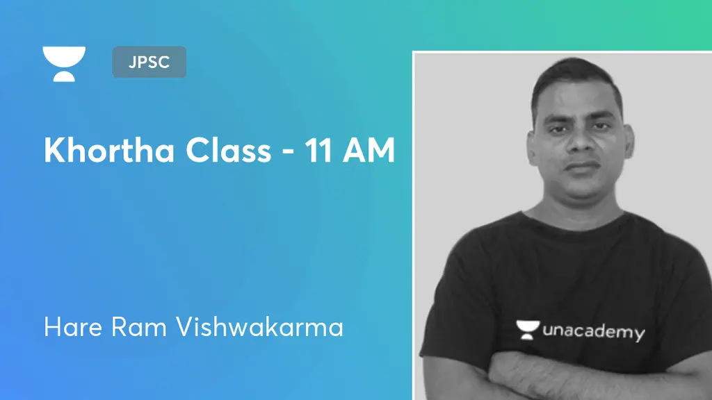 JPSC - Khortha Class - 11 AM by Unacademy