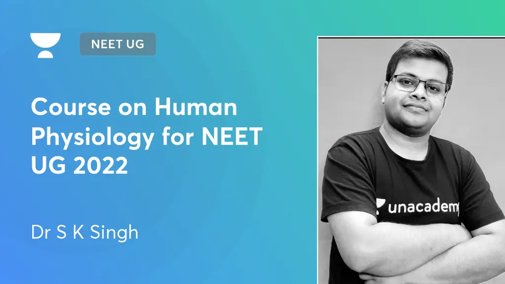 neet-ug-course-on-human-physiology-for-neet-ug-2022-by-unacademy