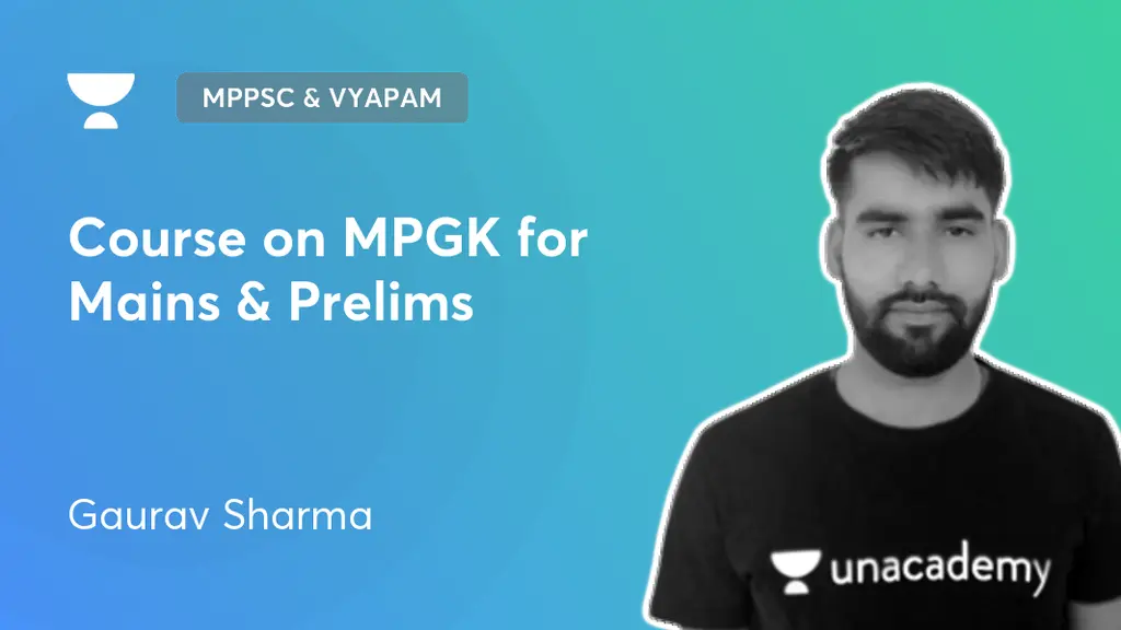 Madhya Pradesh State Exams - Course on MPGK for Mains & Prelims by ...