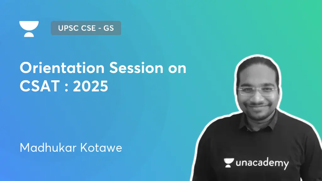 Upsc Cse Gs Orientation Session On Csat 2025 By Unacademy 1476