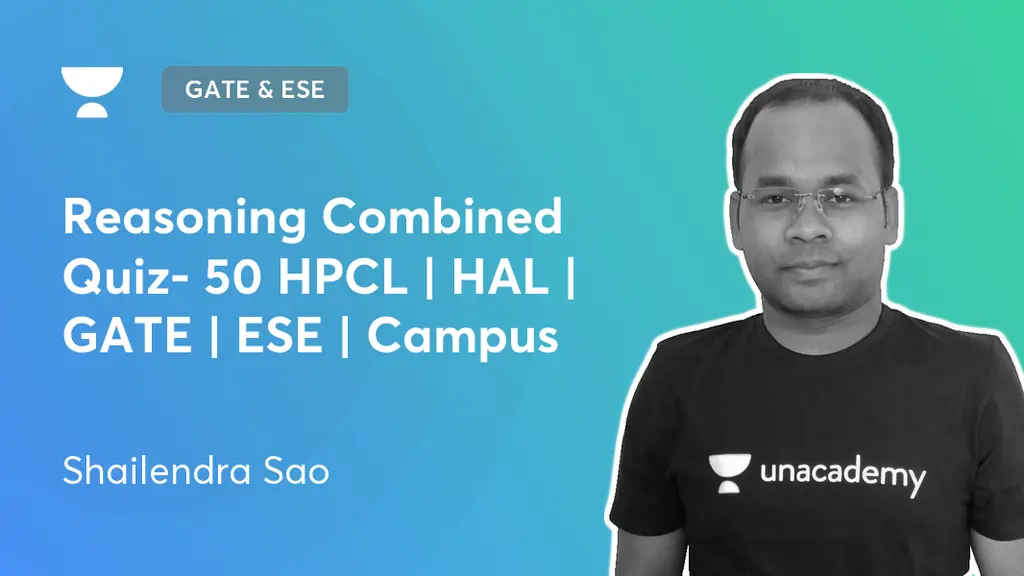 GATE & ESE - ME & CH - Reasoning Combined Quiz- 50 HPCL | HAL | GATE ...