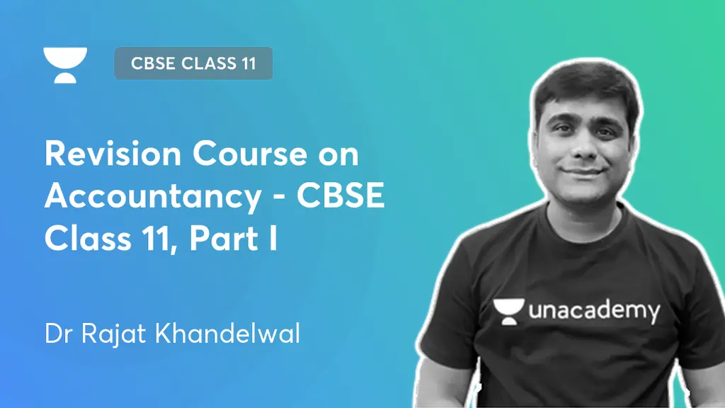 CBSE Class 11 - Revision Course on Accountancy - CBSE Class 11, Part I ...