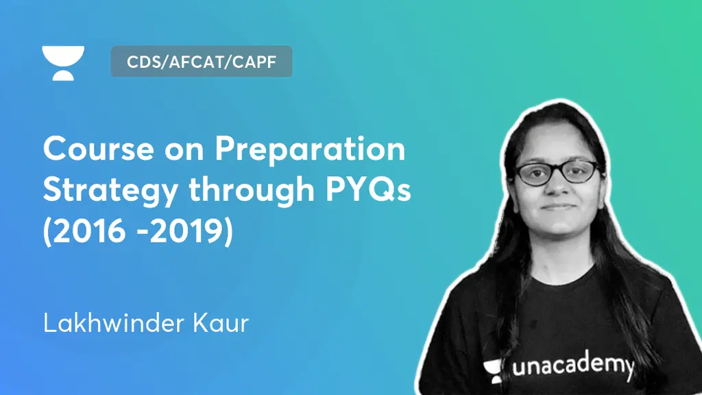 CDS/AFCAT/CAPF - Course on Preparation Strategy through PYQs (2016 ...