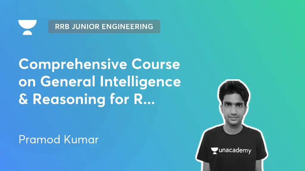 RRB Junior Engineering - Comprehensive Course on General Intelligence & Reasoning for RRB NTPC ...