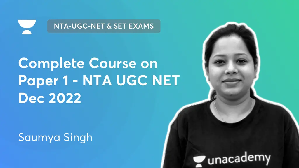Nta Ugc Net And Set Exams Complete Course On Paper 1 Nta Ugc Net Dec 2022 By Unacademy 