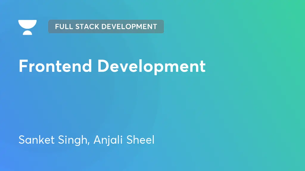Full Stack Development - Dormant - Frontend Development by Unacademy