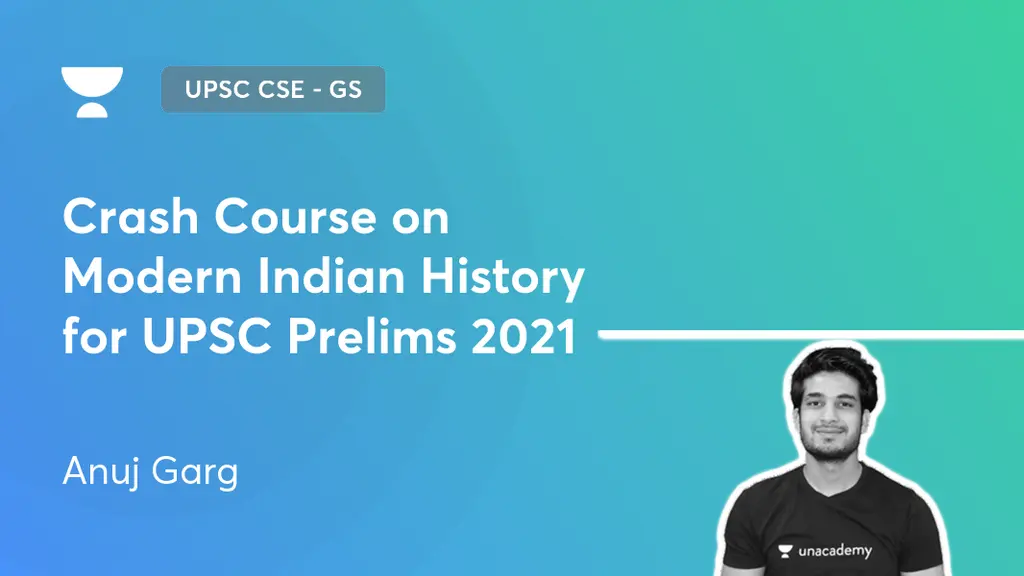 UPSC CSE - GS - Crash Course on Modern Indian History for UPSC Prelims ...