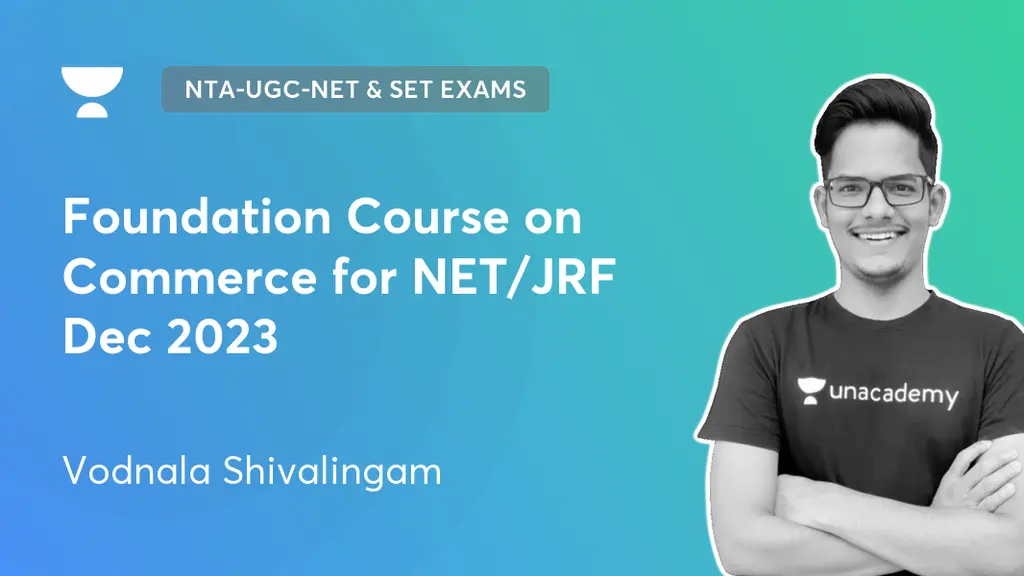 NTA-UGC-NET & SET Exams - Foundation Course on Commerce for NET/JRF Dec ...