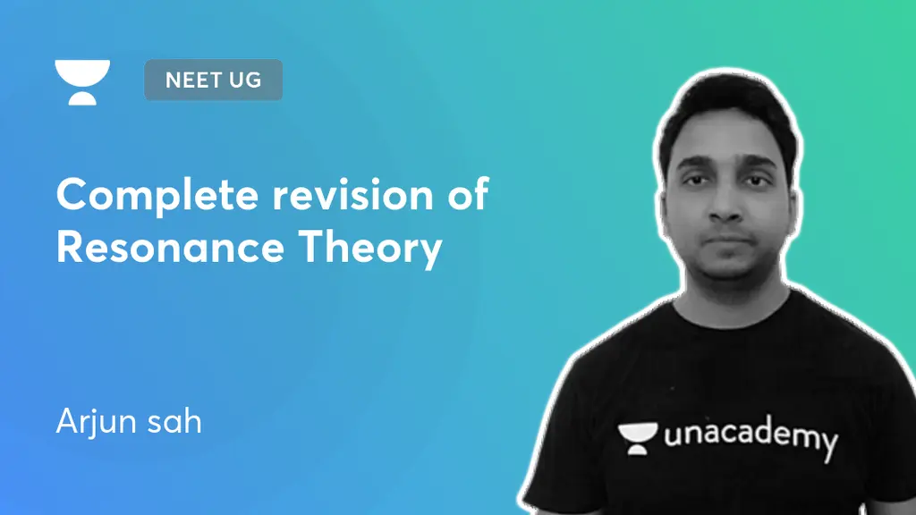 NEET UG - Complete revision of Resonance Theory by Unacademy