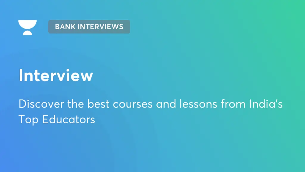 Interview | Bank Interviews | Unacademy