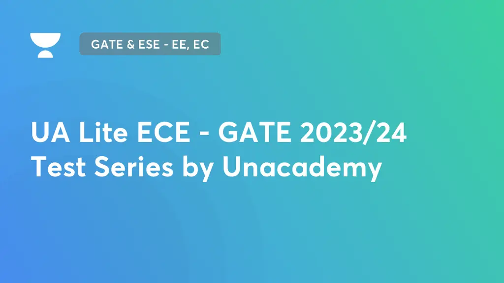 GATE & ESE - EE, EC - UA Lite ECE - GATE 2023/24 Test Series by ...