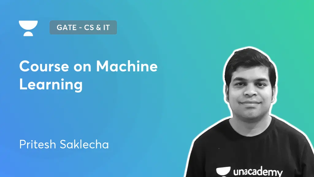 GATE - CSIT, DSAI & Interview Preparation - Course on Machine Learning ...