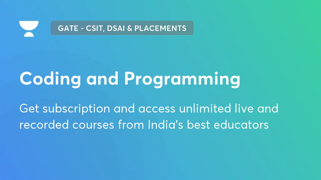Coding And Programming Gate Csit Dsai And Interview Preparation Unacademy