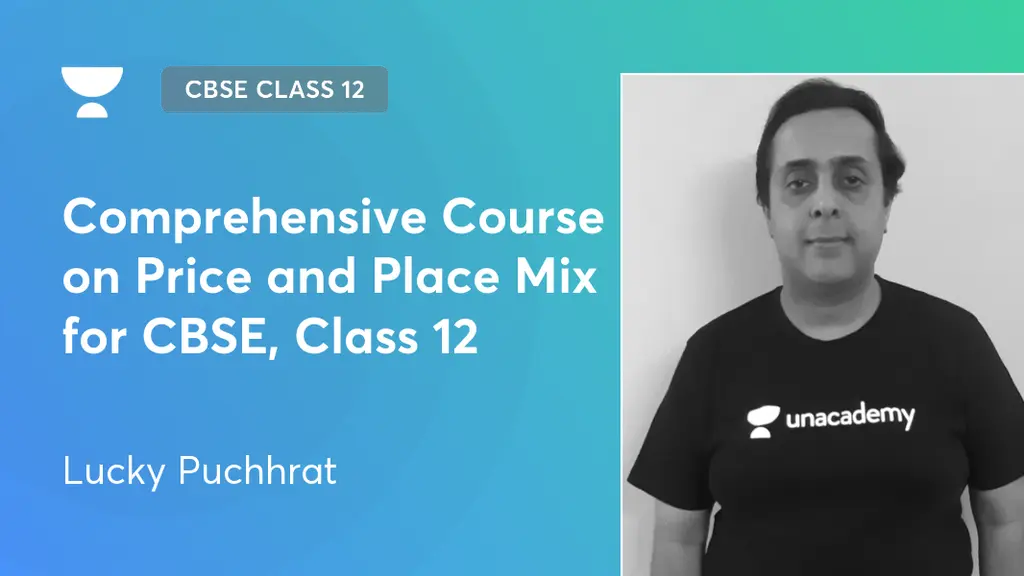 CBSE Class 12 - Comprehensive Course on Price and Place Mix for CBSE ...