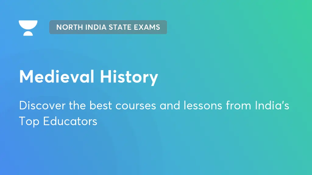 Medieval History | North India State Exams | Unacademy