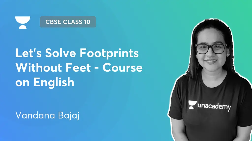 CBSE Class 10 - Let's Solve Footprints Without Feet - Course on English ...