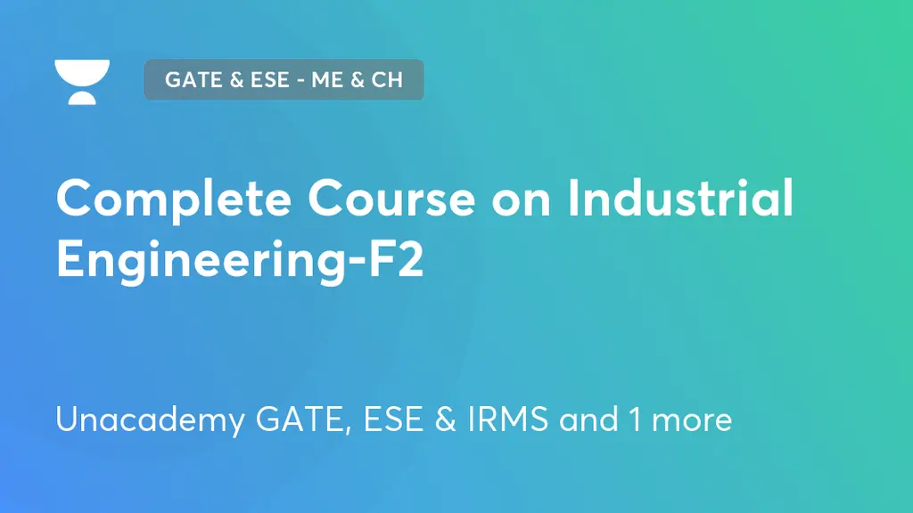 GATE & ESE - ME & CH - Complete Course on Industrial Engineering-F2 by ...