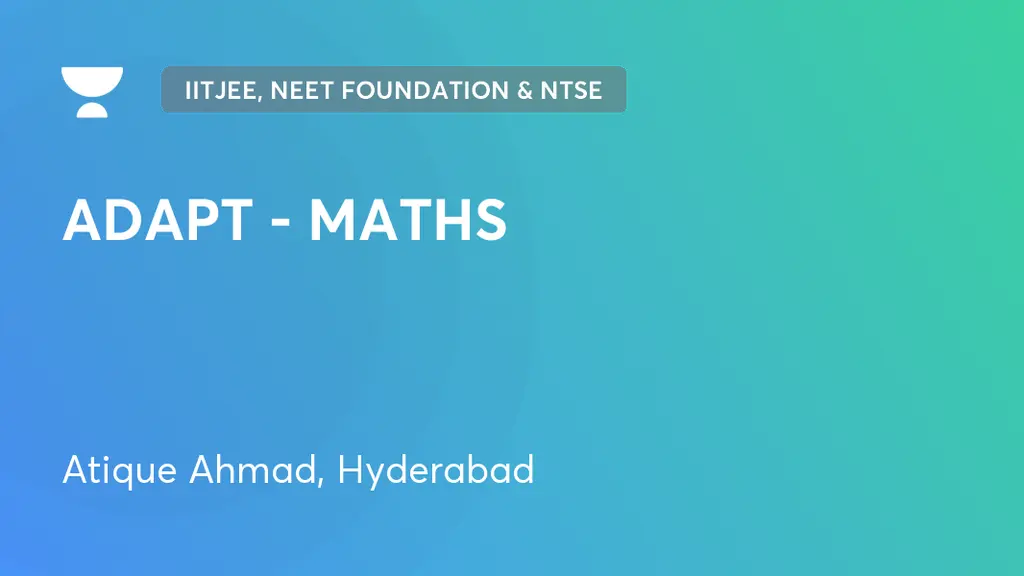 Foundation - ADAPT - MATHS by Unacademy