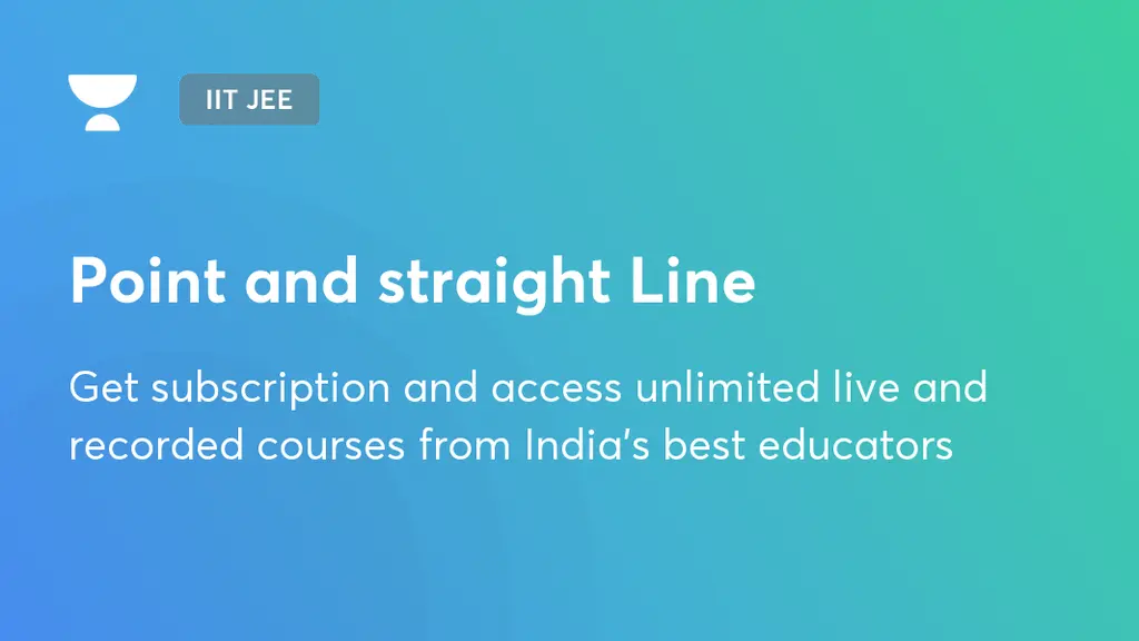 Point and straight Line | IIT JEE | Unacademy