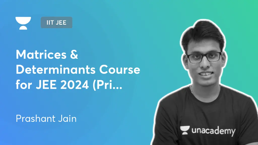 IIT JEE - Matrices & Determinants Course for JEE 2024 (Pride Batch) by ...