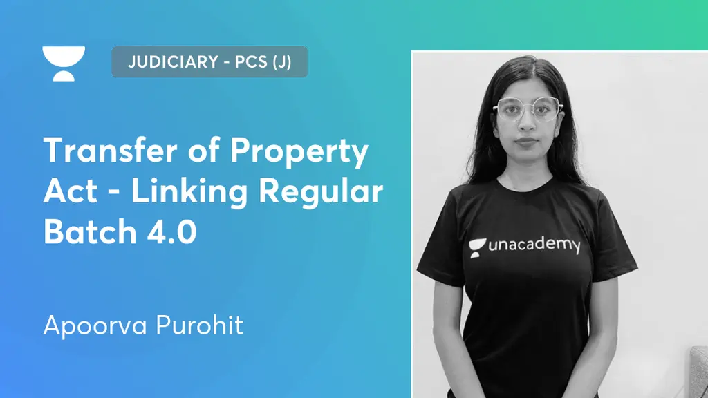 Judiciary - PCS (J) - Transfer of Property Act - Linking Regular Batch ...