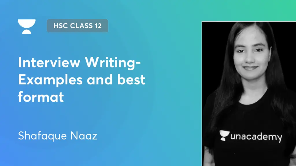 MH HSC Class 12 - Interview Writing- Examples and best format by Unacademy